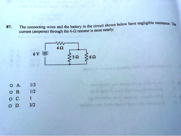 87. The connecting wires and the battery in the circuit shown below have negligible resistance ...