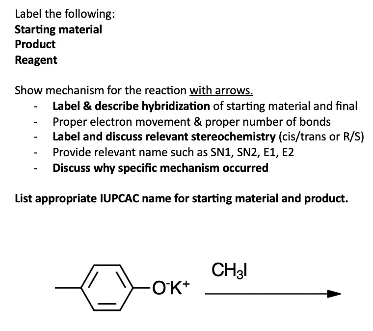 [GET ANSWER] Label the following: Starting material Product Reagent ...
