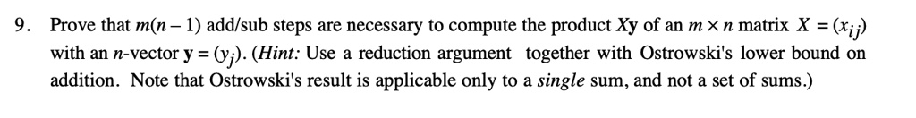 SOLVED: Prove that m(n - 1) add/sub steps are necessary to compute the ...