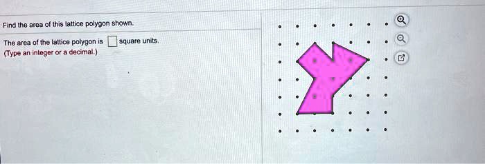 SOLVED: Find the area of this lattice polygon shown. The area of the ...