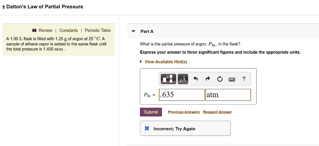 SOLVED: * Dalton's Law of Partial Pressure Review Constants Periodic ...
