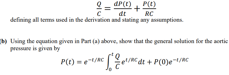 (Q)/(C)=(d P(t))/(d t)+(P(t))/(R C) defining all terms used in the ...