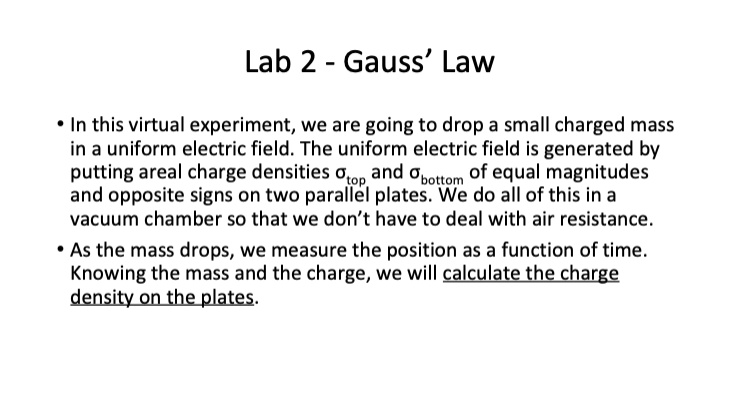Lab 2: Gauss' Law In this virtual experiment, we are going to drop a ...