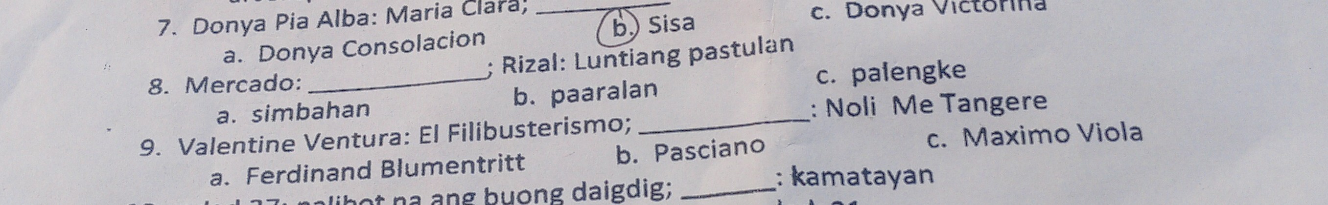 7. Donya Pia Alba: Maria Clara; a. Donya Consolacion b.) Sisa ; Rizal ...