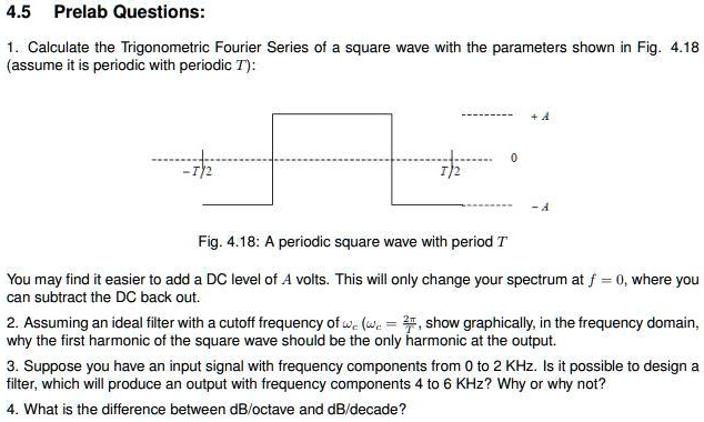 4.5 Prelab Questions: Calculate the Trigonometric Fourier Series of a ...