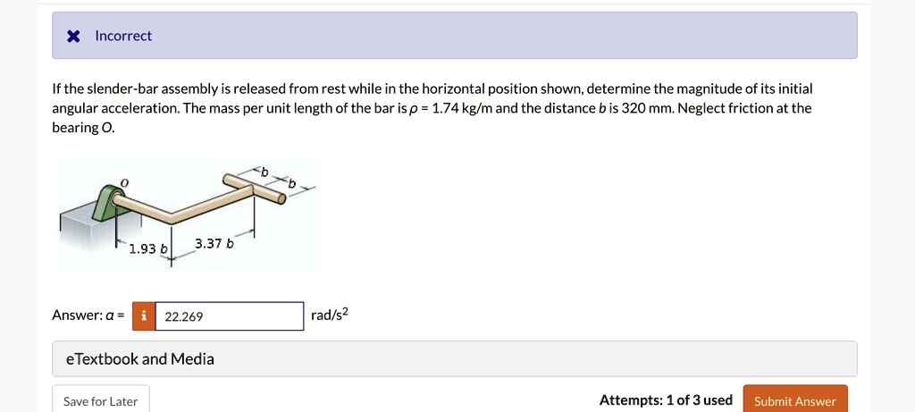 SOLVED: If the slender bar assembly is released from rest while in the horizontal position shown ...