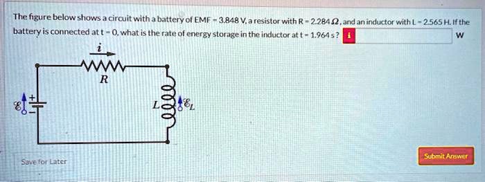 SOLVED: The figure below shows a circuit with a battery of EMF = 3.848V, a resistor with R = 2. ...