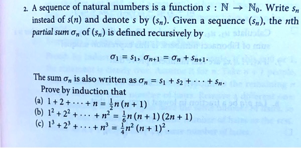 SOLVED: sequence of natural numbers is a function N No: Write Sn ...