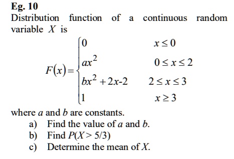 eg 10 distribution function of variable x is continuous random x0 ax2 ...