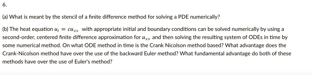Solved A What Is Meant By The Stencil Of A Finite Difference Method For Solving A Pde