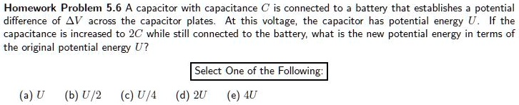 SOLVED:Homework Problem 5.6 A capacitor with capacitance C is connected ...