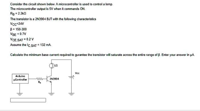 SOLVED: Consider the circuit shown below. A microcontroller is used to control a lamp. The ...
