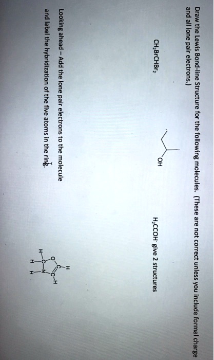 SOLVED: H Lewis CH3BrCHBr2 Structures - St Structure for the following ...