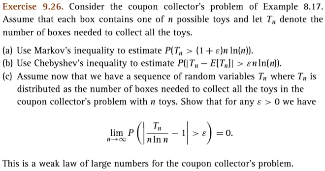 exercise 926 consider the coupon collectors problem of example 817 ...