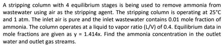 A stripping column with 4 equilibrium stages is being used...