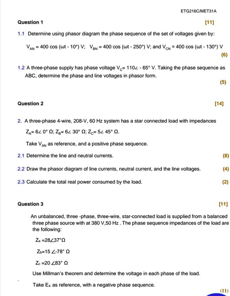 SOLVED: Text: ETG216C/MET31A Question 1 [11] 1.1 Determine, using a phasor diagram, the phase ...