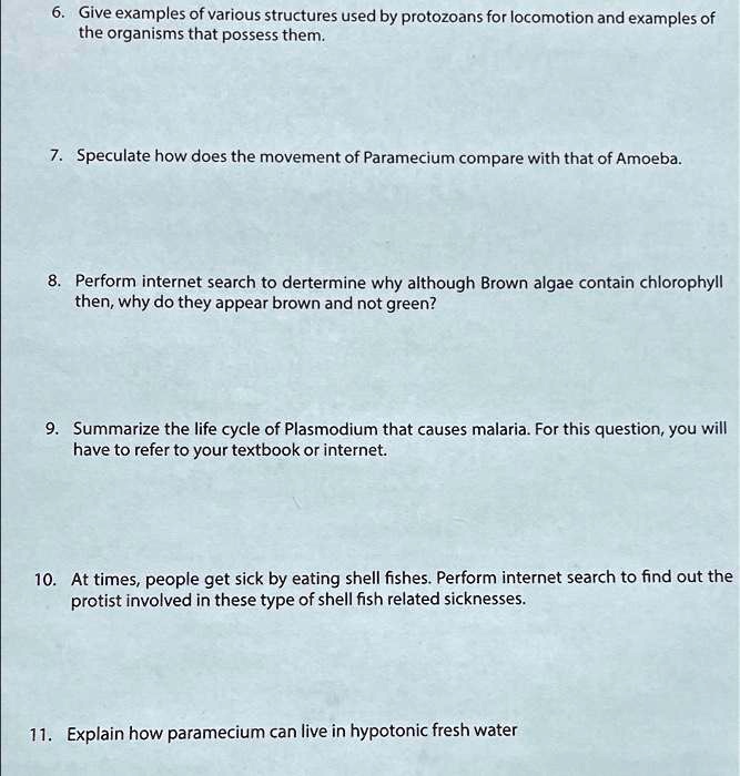 SOLVED: Give examples of various structures used by protozoans for ...