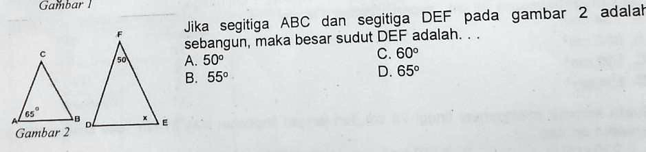 SOLVED: jika segitiga ABC dan segitiga DEF pada gambar 2 adalah ...