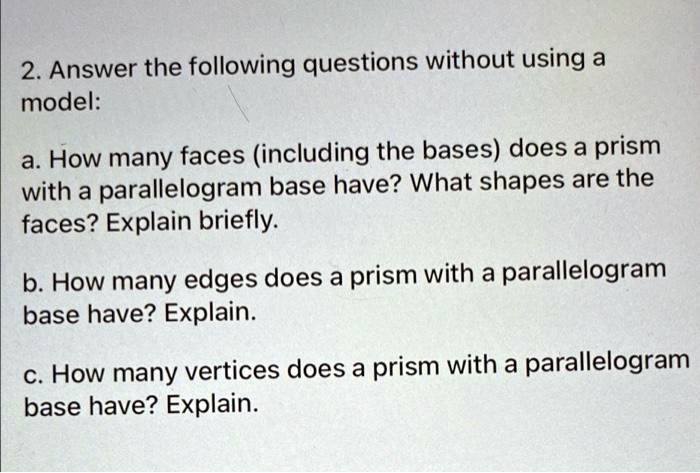 2. Answer the following questions without using a model: a. How many ...