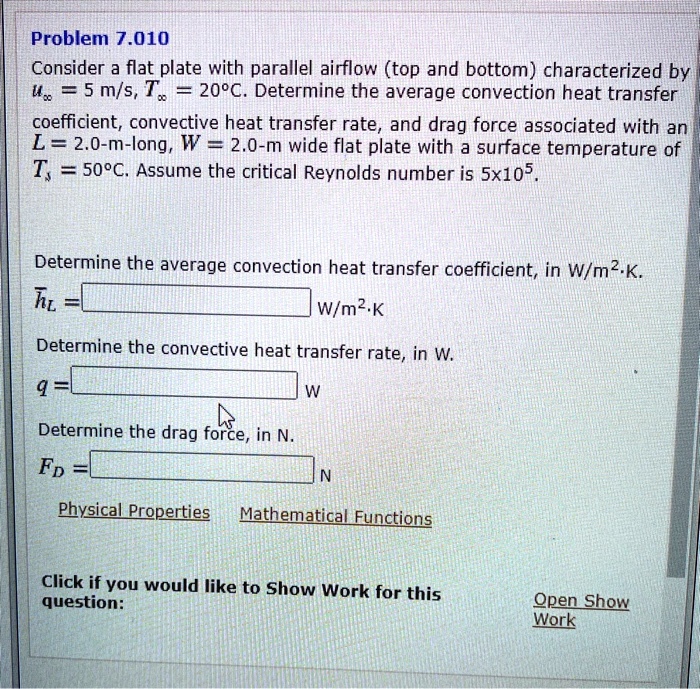 SOLVED: Problem 7.010: Consider a flat plate with parallel airflow (top and bottom ...