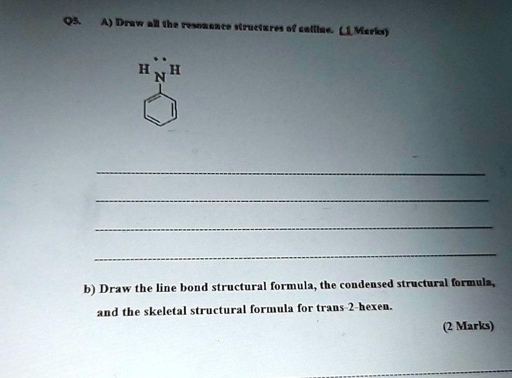Q5. A) Draw all the resonance structures of aniline. (1 Marks) ..b ...