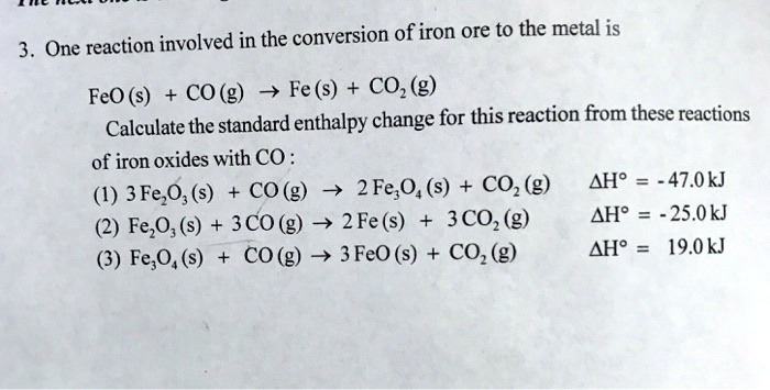 SOLVED: 3. One reaction involved in the conversion of iron ore to the ...