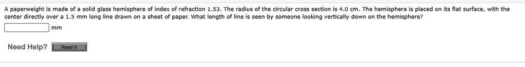 SOLVED: Paperweight made of a solid glass hemisphere with an index of ...