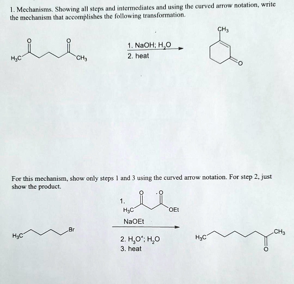 SOLVED:and inlermediales and using the curved arrow notation, write 1. Mcchanisms. Showing all ...
