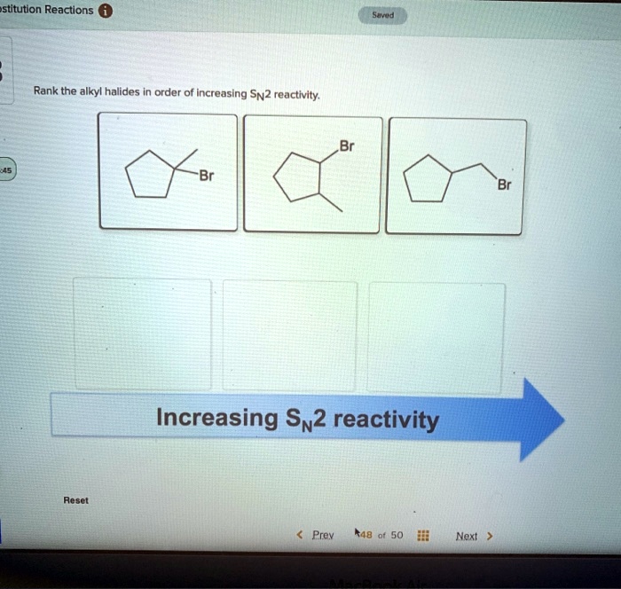 Substitution Reactions Rank the alkyl halides in order of increasing ...