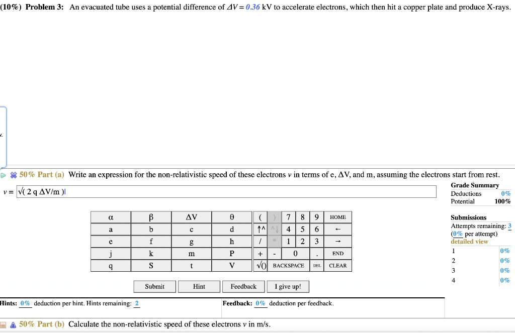 please answer both questions 10 problem 3an evacuated tube uses a ...