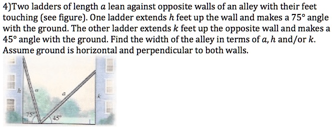 SOLVED: ' Two ladders of length a lean against opposite walls of an ...