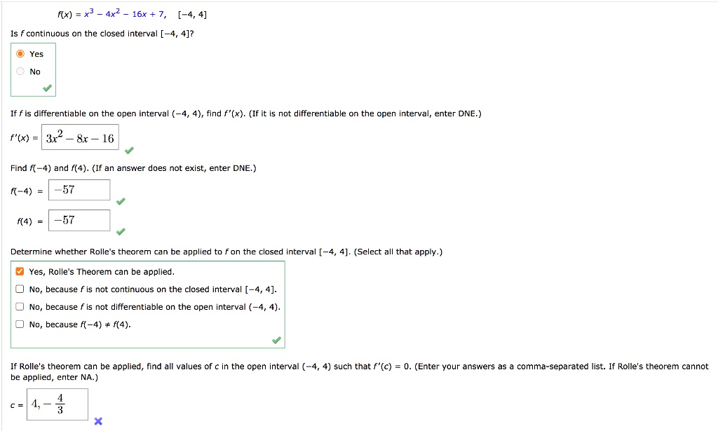 SOLVED: f(x) = x^3 - 4x^2 + 16x [-4, 4] Is f continuous on the closed interval [-4, 4]? Yes If f ...