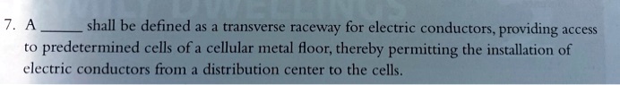 7a shall be defined as a transverse raceway for electric ...