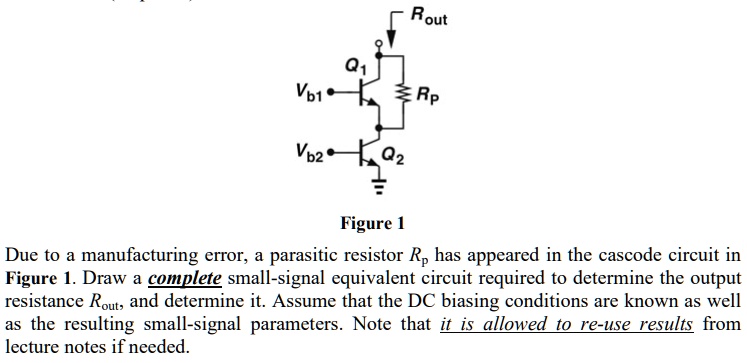 SOLVED: Rp Figure 1 Due to a manufacturing error, a parasitic resistor ...