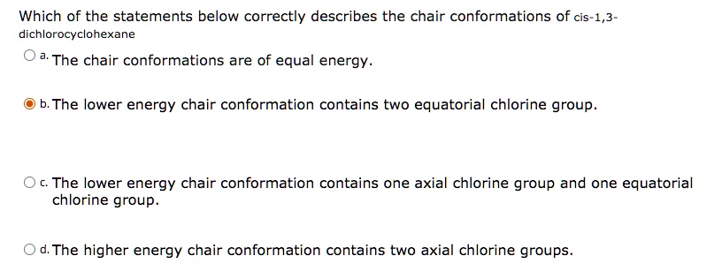 Which of the statements below correctly describes the chair conformations of cis-1,3 ...