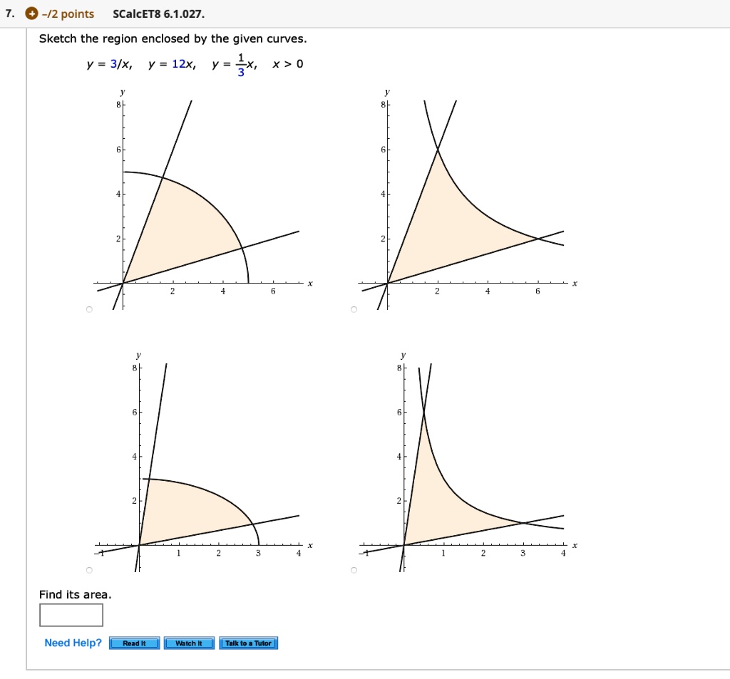 SOLVED: Text: 0/2 points SCalcET8 6.1.027. Sketch the region enclosed by the given curves Y = 3 ...