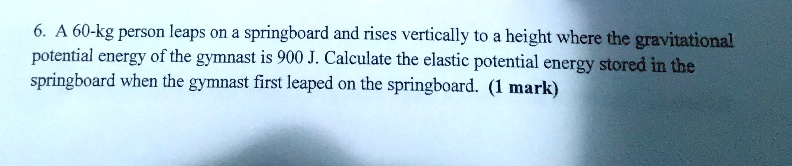 SOLVED: A 60-kg person leaps on springboard and rises vertically to a ...