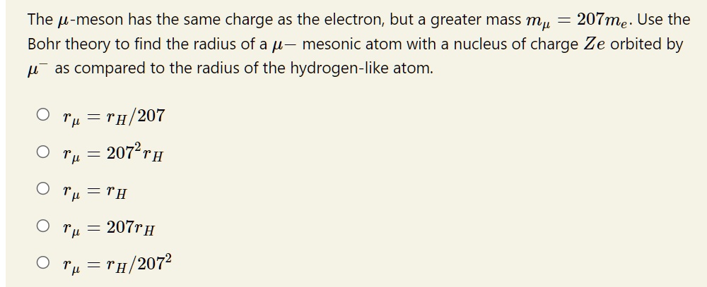SOLVED: The /L-meson has the same charge as the electron; but a greater ...