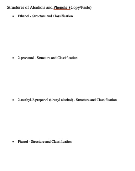 SOLVED: Ethanol - Structure and Classification 2-propanol Structure and ...