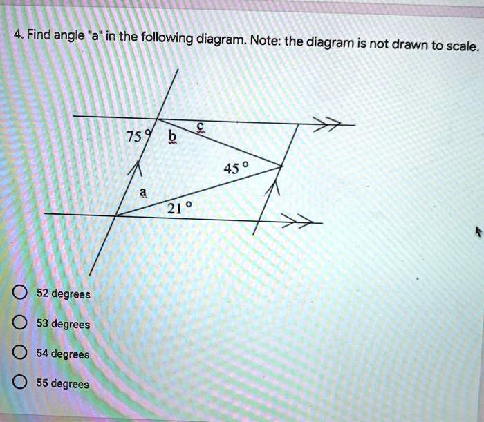 SOLVED: 4. Find angle "a" in the following diagram: Note: the diagram ...