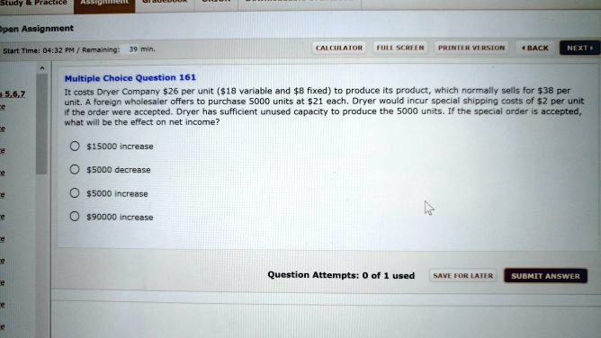 SOLVED: pen Assignment Start Time:04:32 PM/Remaining39 min CALCUATOR FULLSCREEN PRINTER VERSION ...