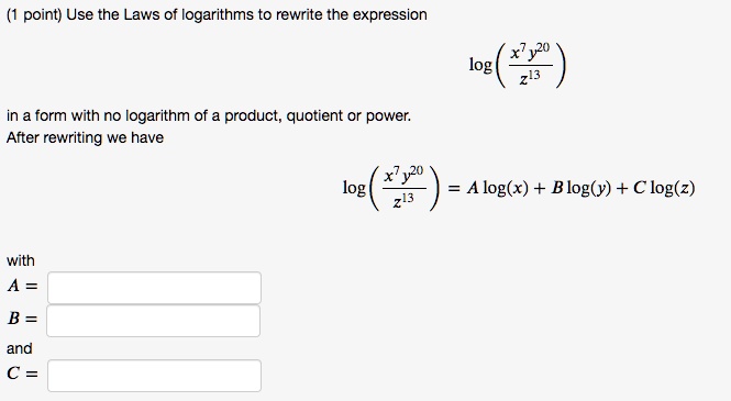 SOLVED: point) Use the Laws of logarithms to rewrite the expression log ...