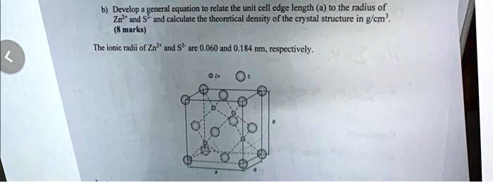 SOLVED: consider the zinc boend (ZnS) crystal structure shown below. b Develop a general ...