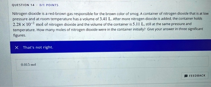 question points nitrogen dioxide is a red brown gas responsible for the ...