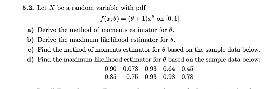 Solved 5 2 Let X Be A Random Variable With Pdf F Z 0 0 1 Z On