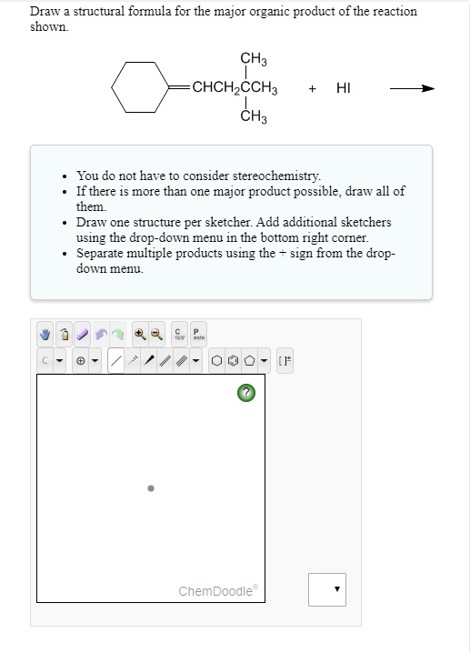 SOLVED: Draw the structural formula for the major organic product of ...