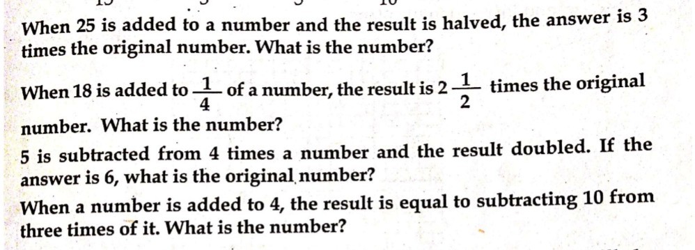 When 25 is added to a number and the result is halved, the answer is 3 times the original number ...