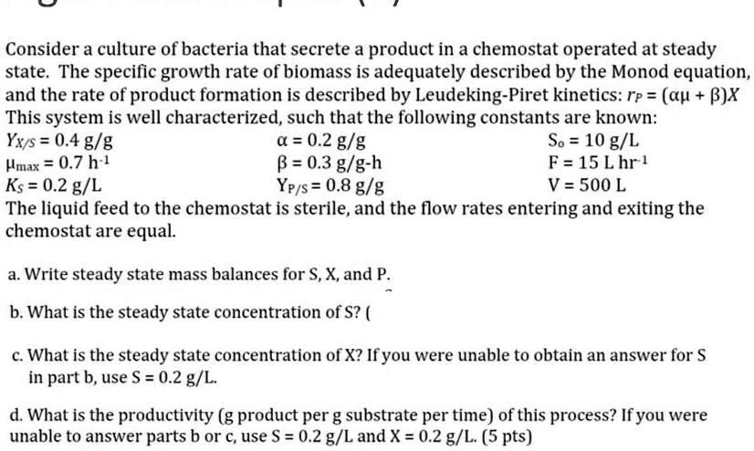 Solved Consider A Culture Of Bacteria That Secrete A Product In A