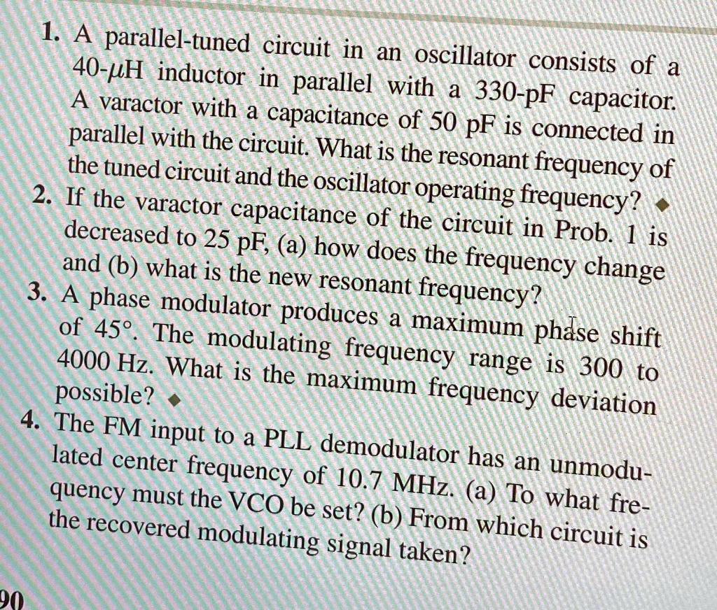 1 a parallel tuned circuit in an oscillator consists of a 40...