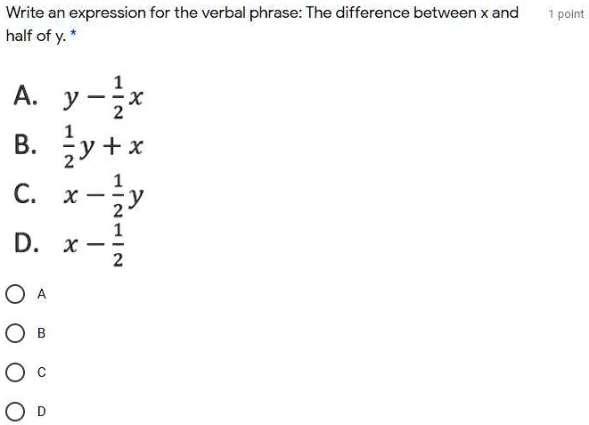 SOLVED: 'Write an expression for the verbal phrase: The difference ...